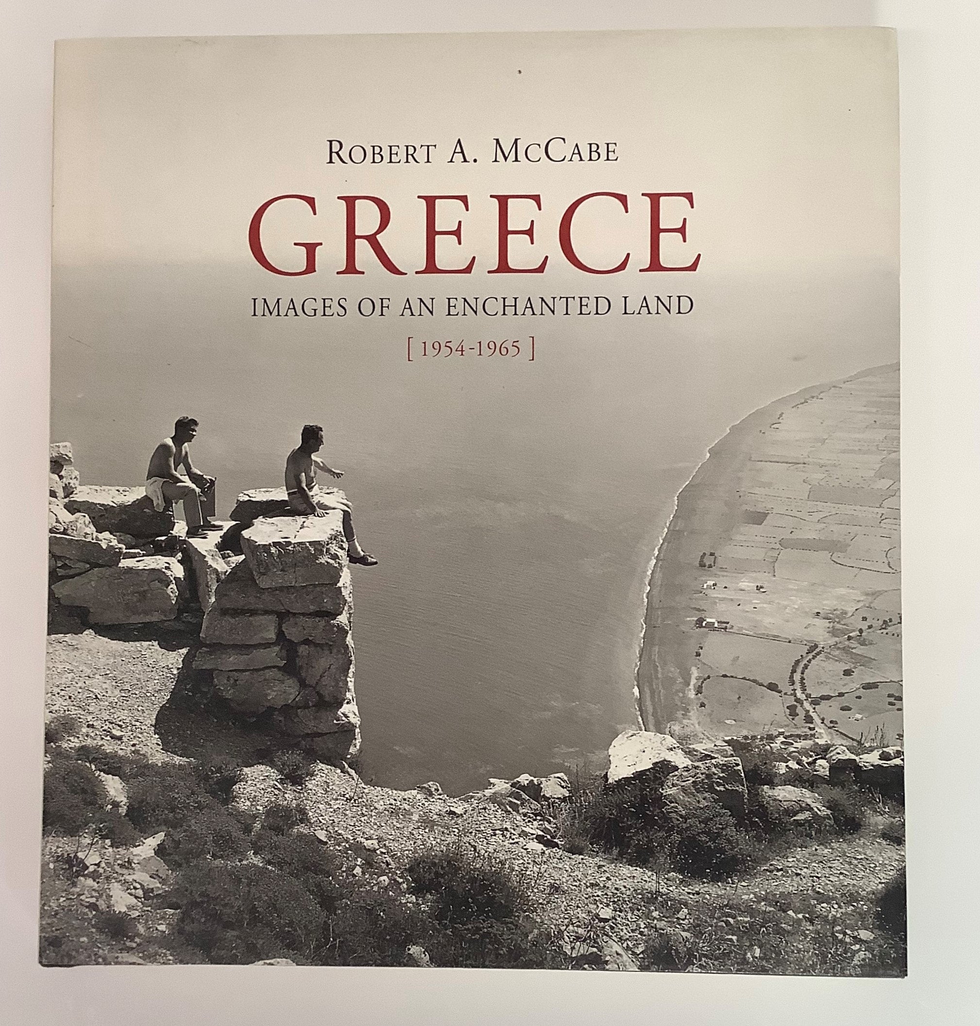 McCabe, Robert A. Greece: Images of an Enchanted Land. Signed | My Site